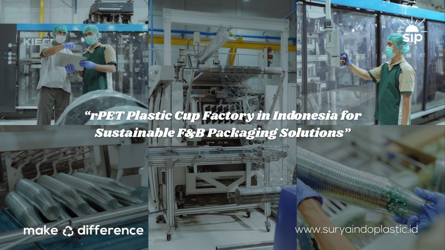 rPET Plastic Cup Factory in Indonesia for Sustainable F&B Packaging ...